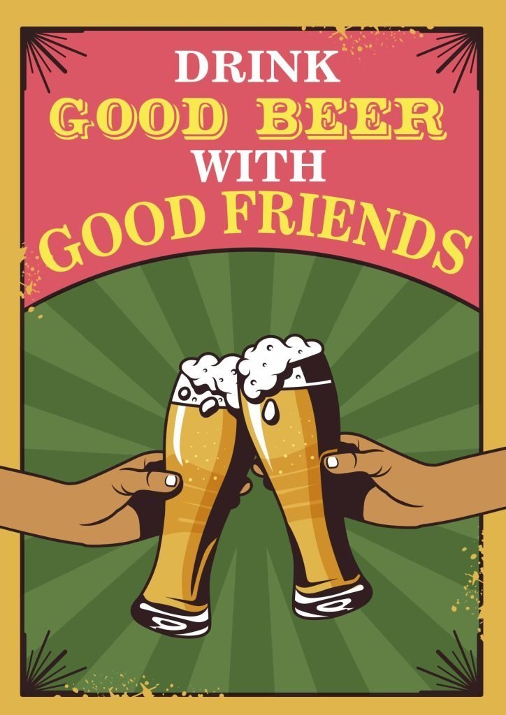 Drink Good Beer With Good Friends A4 Beer Poster - DrunkenMonk.in